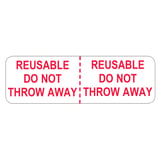 Reusable Do Not Throw Away Labels - 7824 - Health Care Logistics®