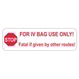 For IV Bag Use Only Labels - 2348 - Health Care Logistics® - Health ...