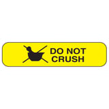 Do Not Crush Labels - 2102 - Health Care Logistics®