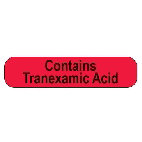 Contains Tranexamic Acid Labels - 2328 | Health Care Logistics