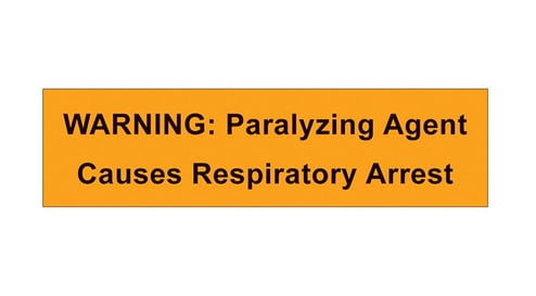 WARNING: Paralyzing Agent Causes Respiratory Arrest Labeling Tape ...